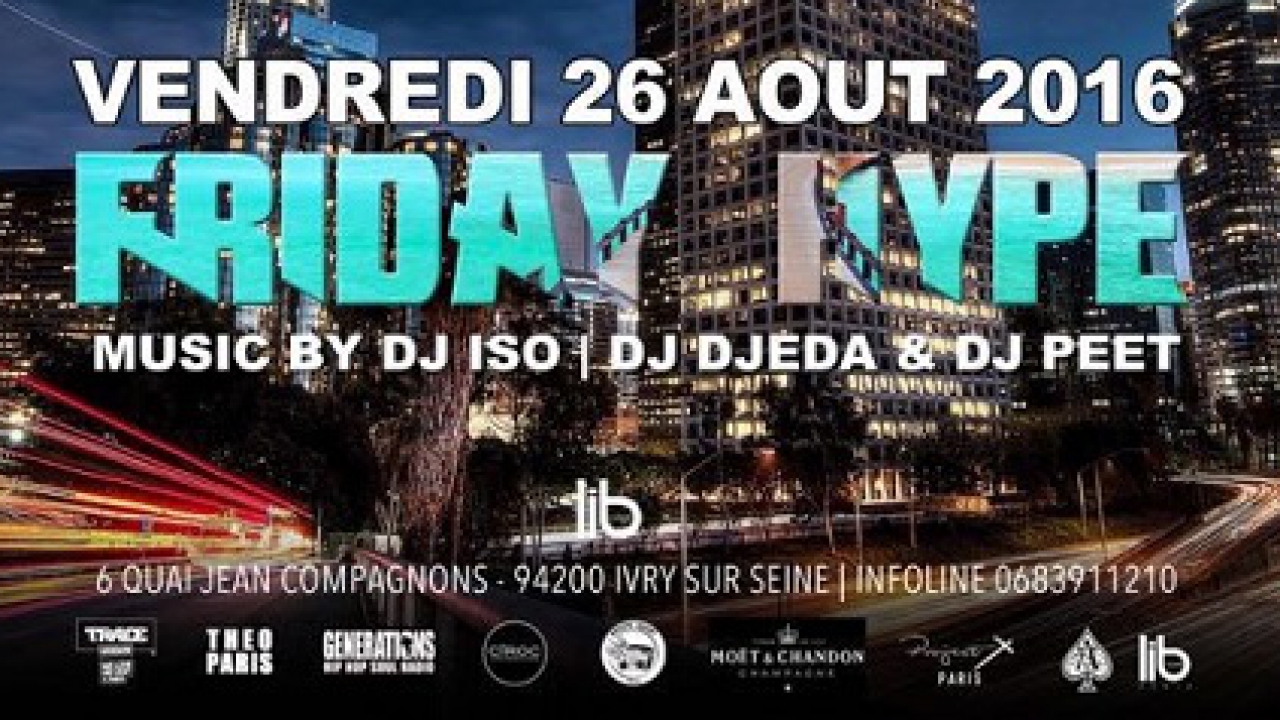 Friday Hype au Lib Lounge - Agenda