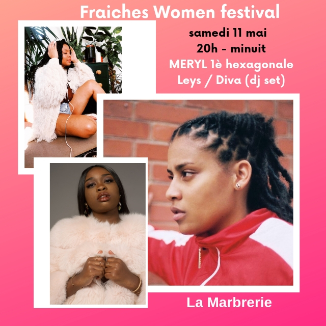 Fraîches Women festival #2 / Meryl, Leys, Diva -dj set- - Agenda