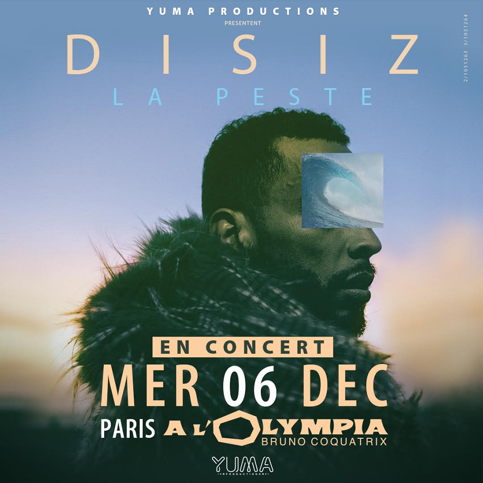 DISIZ LA PESTE en Concert à L'OLYMPIA ! - Agenda