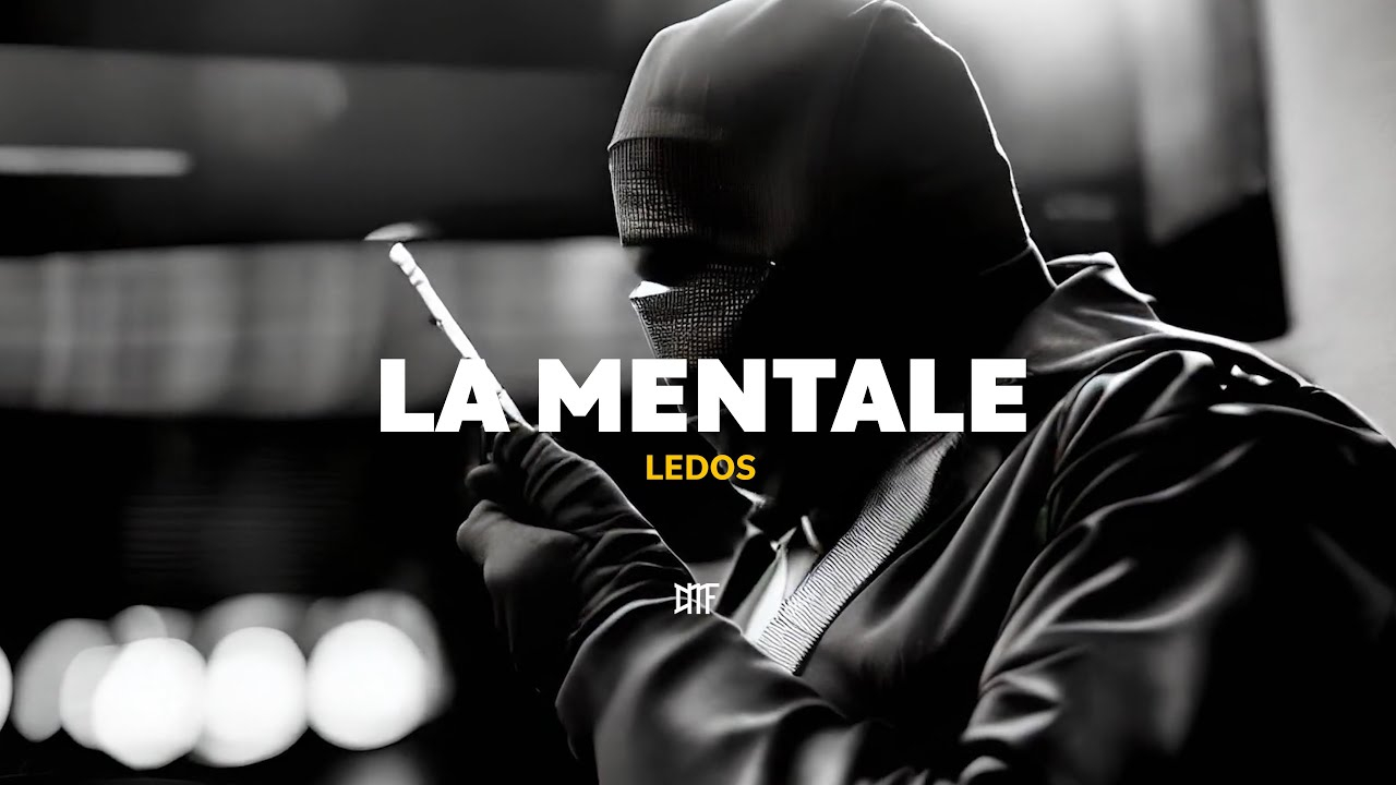 Ledos dévoilent "La mentale"